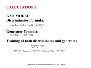 Generation of Deepfake images using GAN and Least squares GAN.ppt