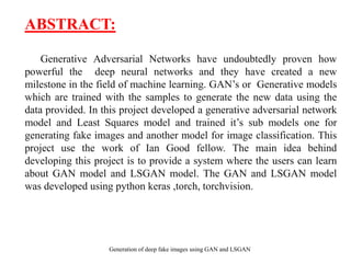 Generation of Deepfake images using GAN and Least squares GAN.ppt