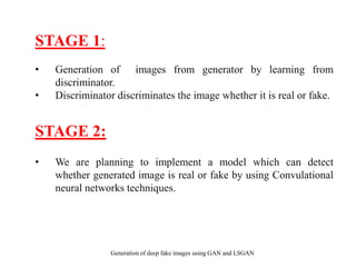 Generation of Deepfake images using GAN and Least squares GAN.ppt
