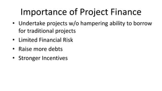 Project Finance types and explanations.pptx | Free Download