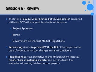 Project Finance - Session 7 | PPTX