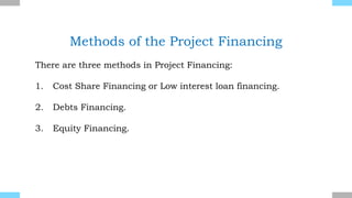 Project Financing & Management.pptxnnnhjftuj | PPT