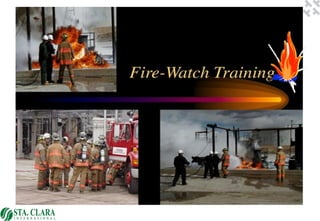 Project Fire Watch Safety Training - PREPARED BY JAY.pptx