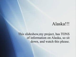 Project For Alaska | PPT