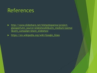 Projectglassppt 130418102721-phpapp01 | PPT
