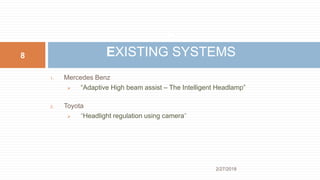 NIGHT TIME VEHICLE DETECTION FOR AUTOMATIC HEADLIGHT BEAM CONTROL | PPTX