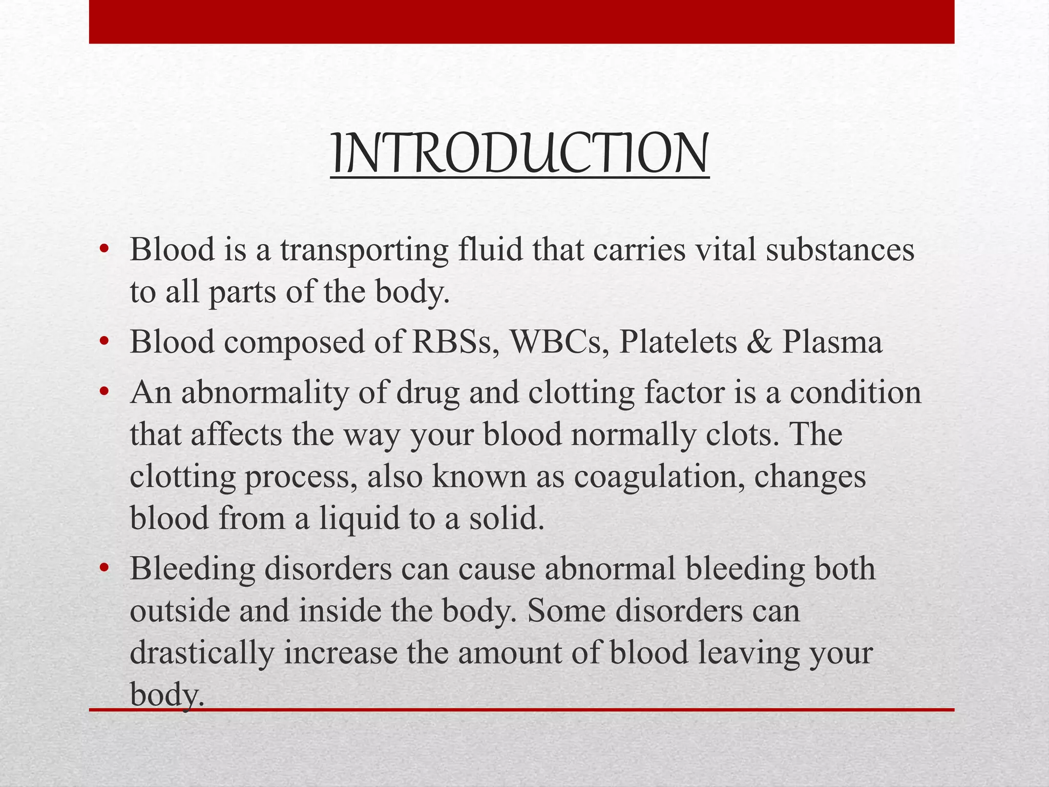 Abnormalities of blood & clotting factors | PPTX