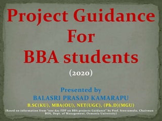 Project guidance for bba students - Osmania University, Hyderabad | PPTX