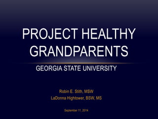Project Healthy Grandparents 2014 | PPTX