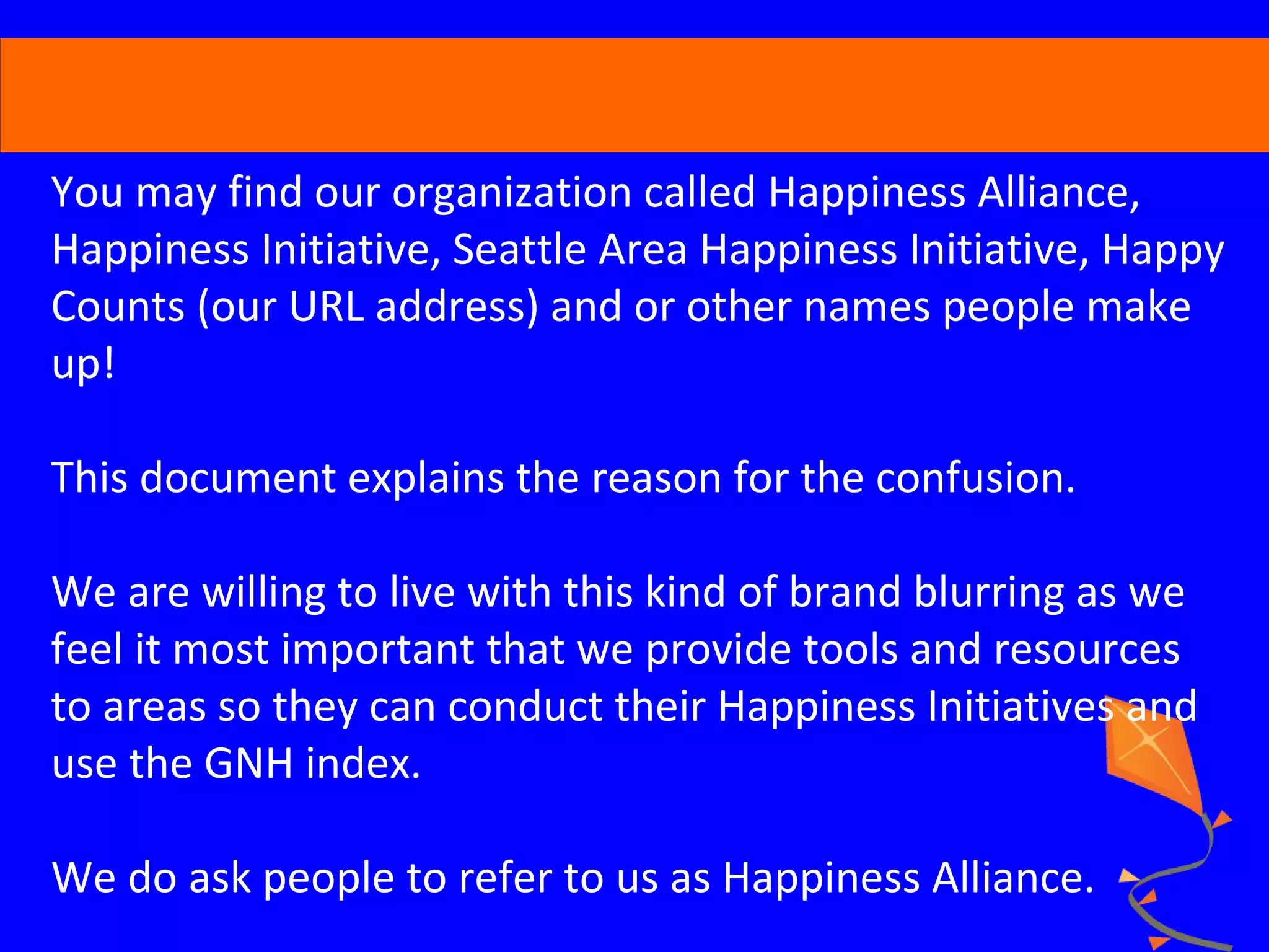 Project History of the Happiness Alliance home of The Happiness ...