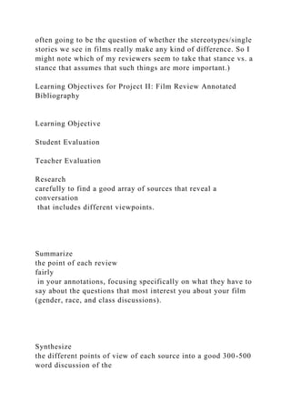 Project II Annotated Bibliography of Film ReviewsArticles + Shor.docx
