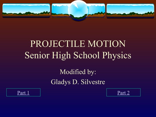 Projectile motion ( physics) surabay nsh | PPT
