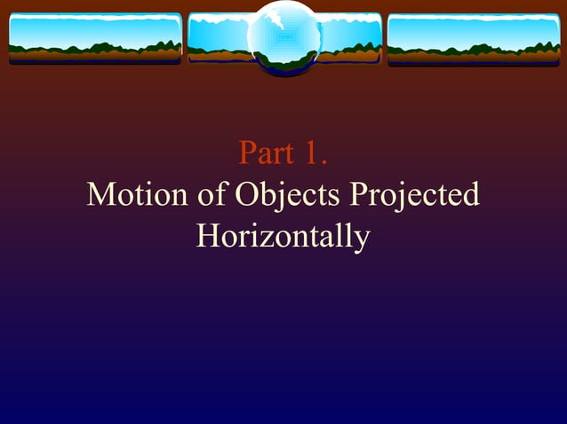 Projectile motion ( physics) surabay nsh | PPT