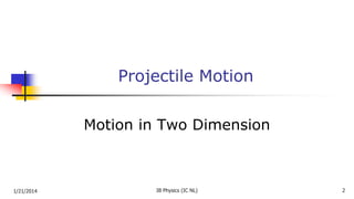 Projectile motion | PPTX