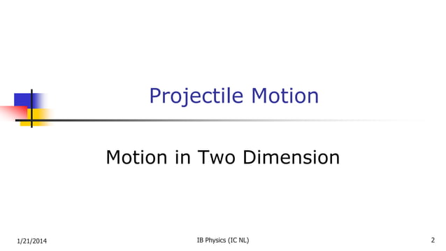 Projectile motion | PPTX