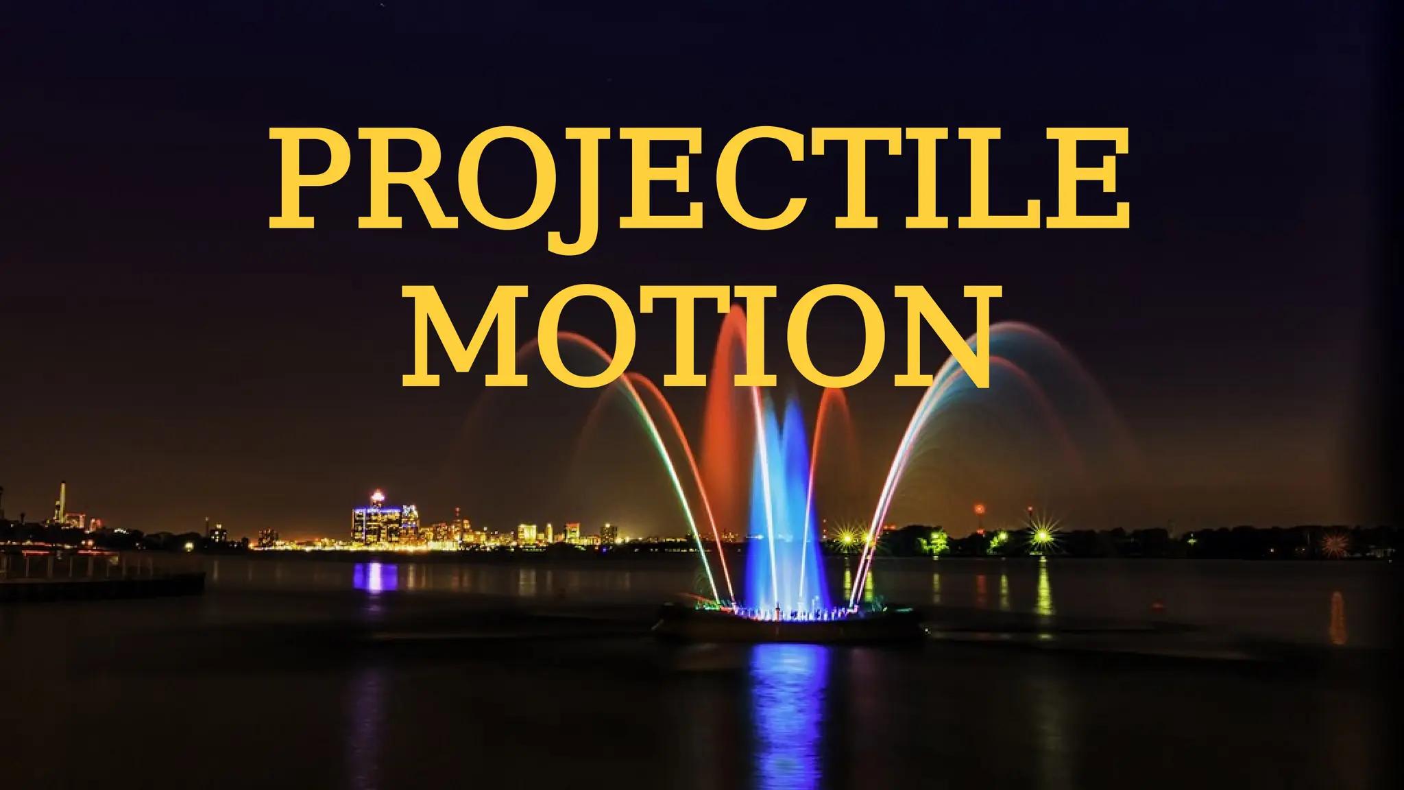 Projectile Motion - Vertical and Horizontal | PPTX