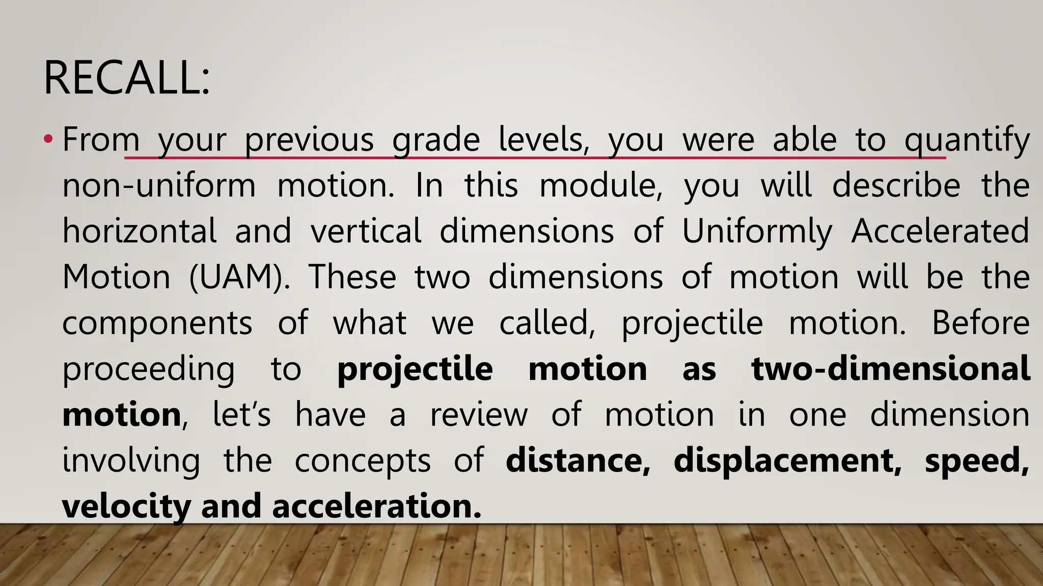 Uniformly Accelerated Motion and Free Fall Motion_NOTES.pptx