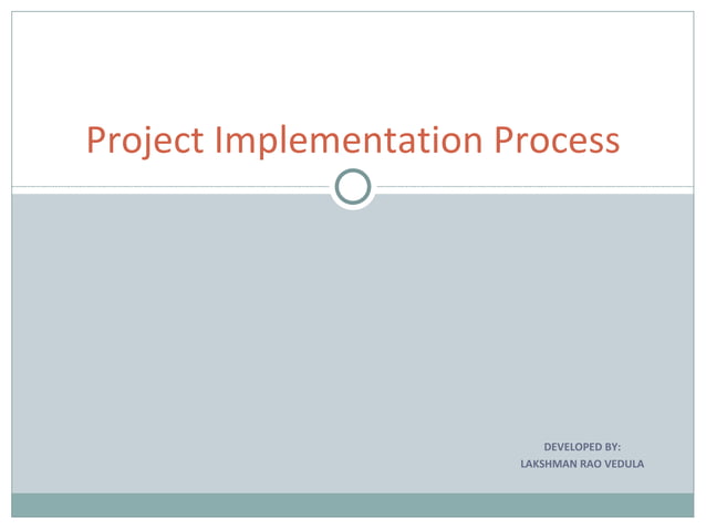 Project Implementation Process | PPT