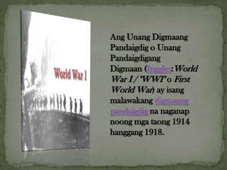 unang digmaan pandaigdig | PPTX
