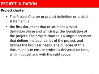 Project initiation topic 2.2_project charters | PPTX