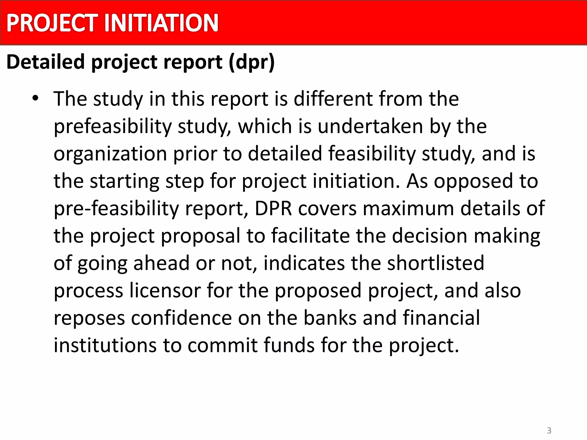 Project initiation topic 2.9_detailed project report (dpr) | PPT