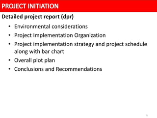 Project initiation topic 2.9_detailed project report (dpr) | PPT