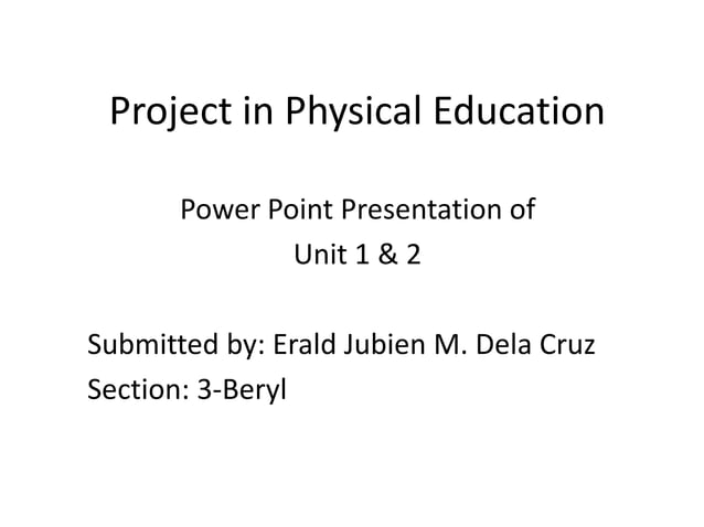 Project in physical education | PPT