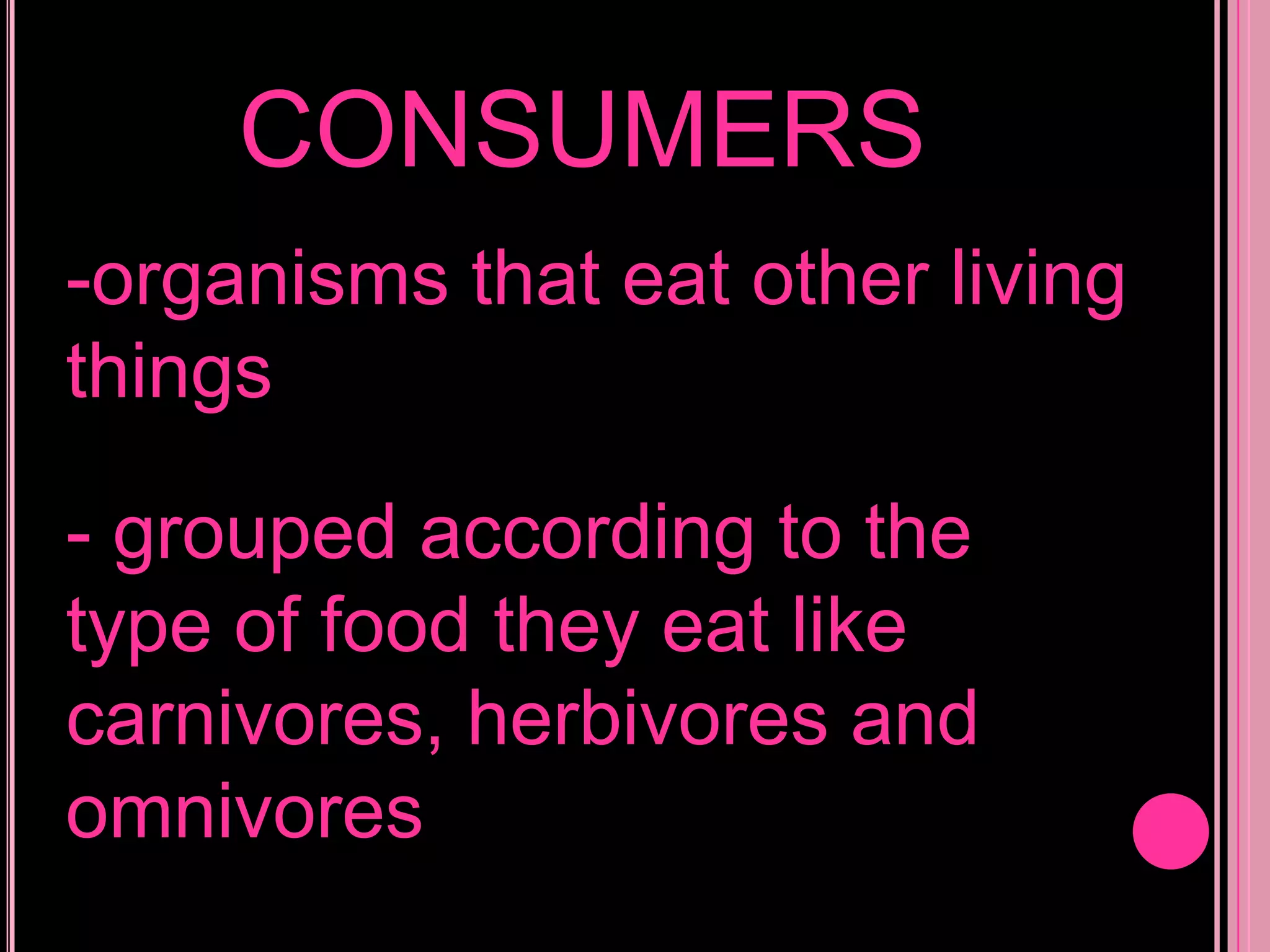 chmsc lab. school science 6- consumers | PPTX