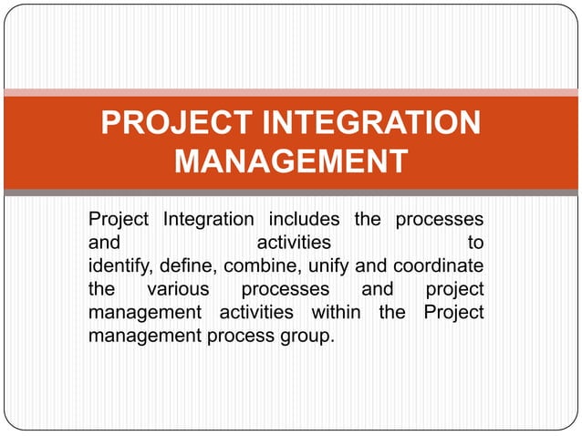 Project integration management | PPTX | Developmental Sites | Real Estate