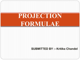 Projection formulae | PPTX