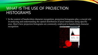 projection histograms and applying it in handwritten recognition | PPTX | Computer Animation ...