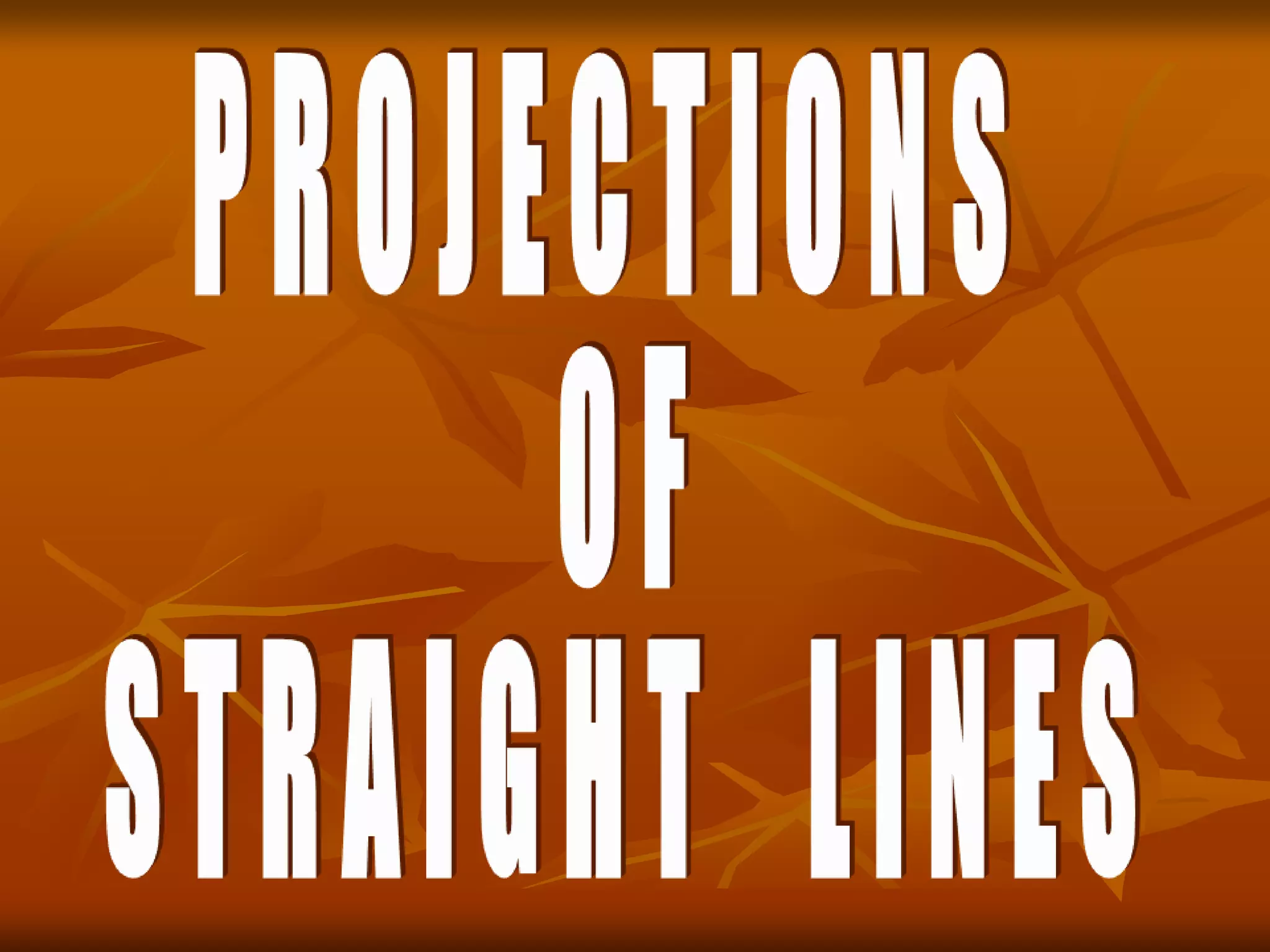 Projection of straight line engineering drawing | PPSX