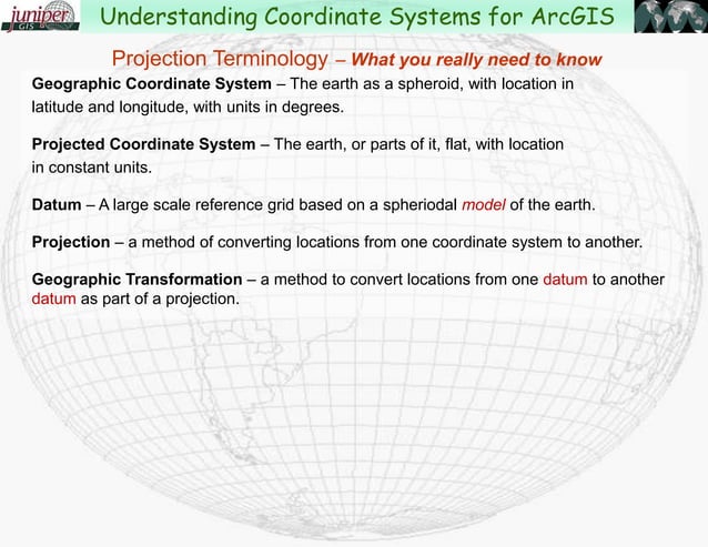 Understanding Coordinate Systems And Projections For Arcgis Ppt