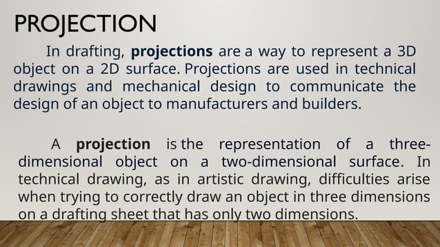 PROJECTIONS USED IN TECHNICAL DRAFTING.pptx