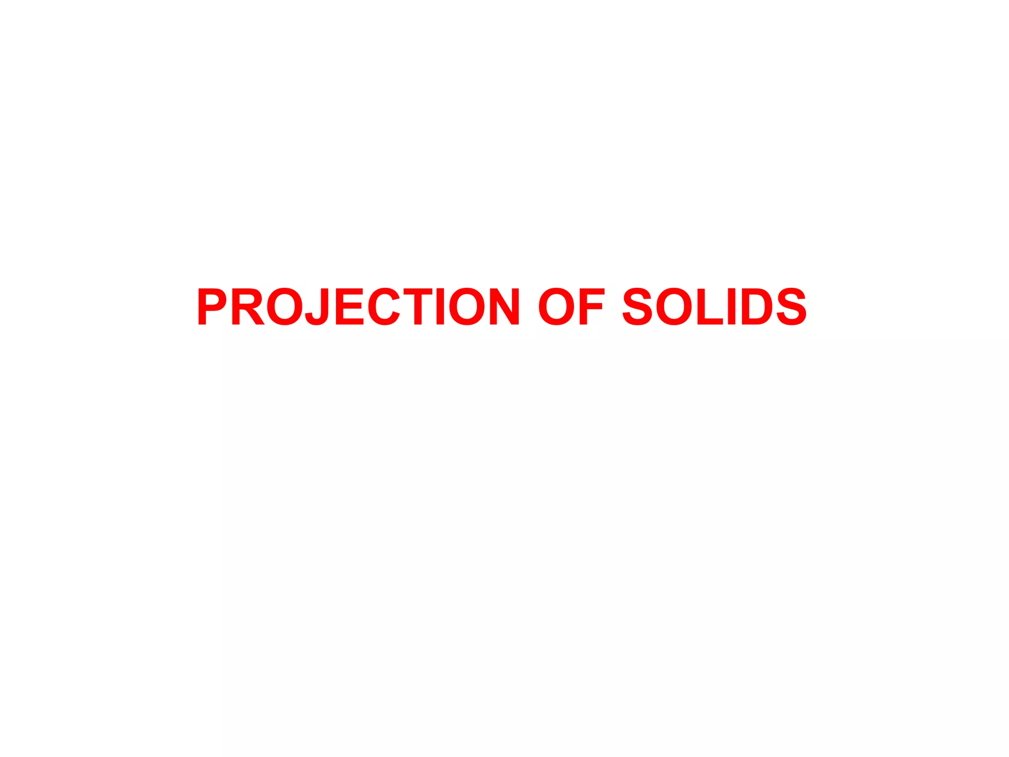 Projections of solids | PPT