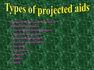 Projected & non Projected aids | PPTX