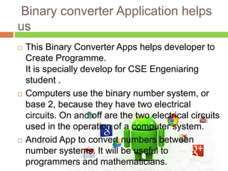binary coverter apps | PPTX | Computer Software and Applications | Computing