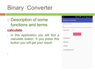 binary coverter apps | PPTX | Computer Software and Applications | Computing