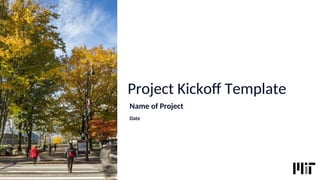 MIT-Template_project_kickoff_deckuioypy.pdf