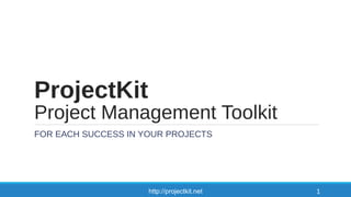 ProjectKit Introduction | PPT