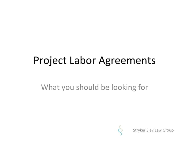 Project Labor Agreements | PPT | Business | Business and Finance