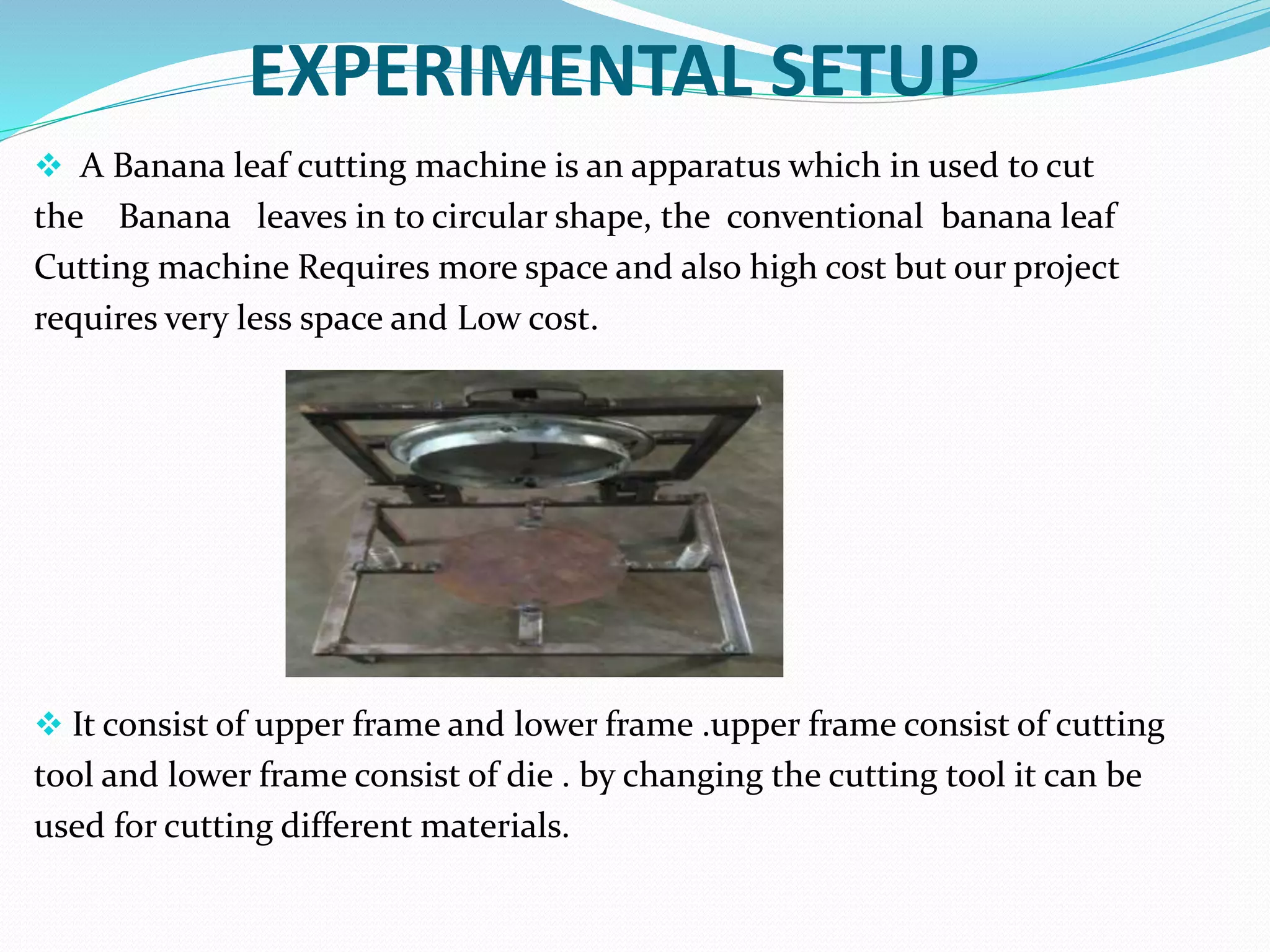 design and fabrication of leaf cutter machine | PPTX