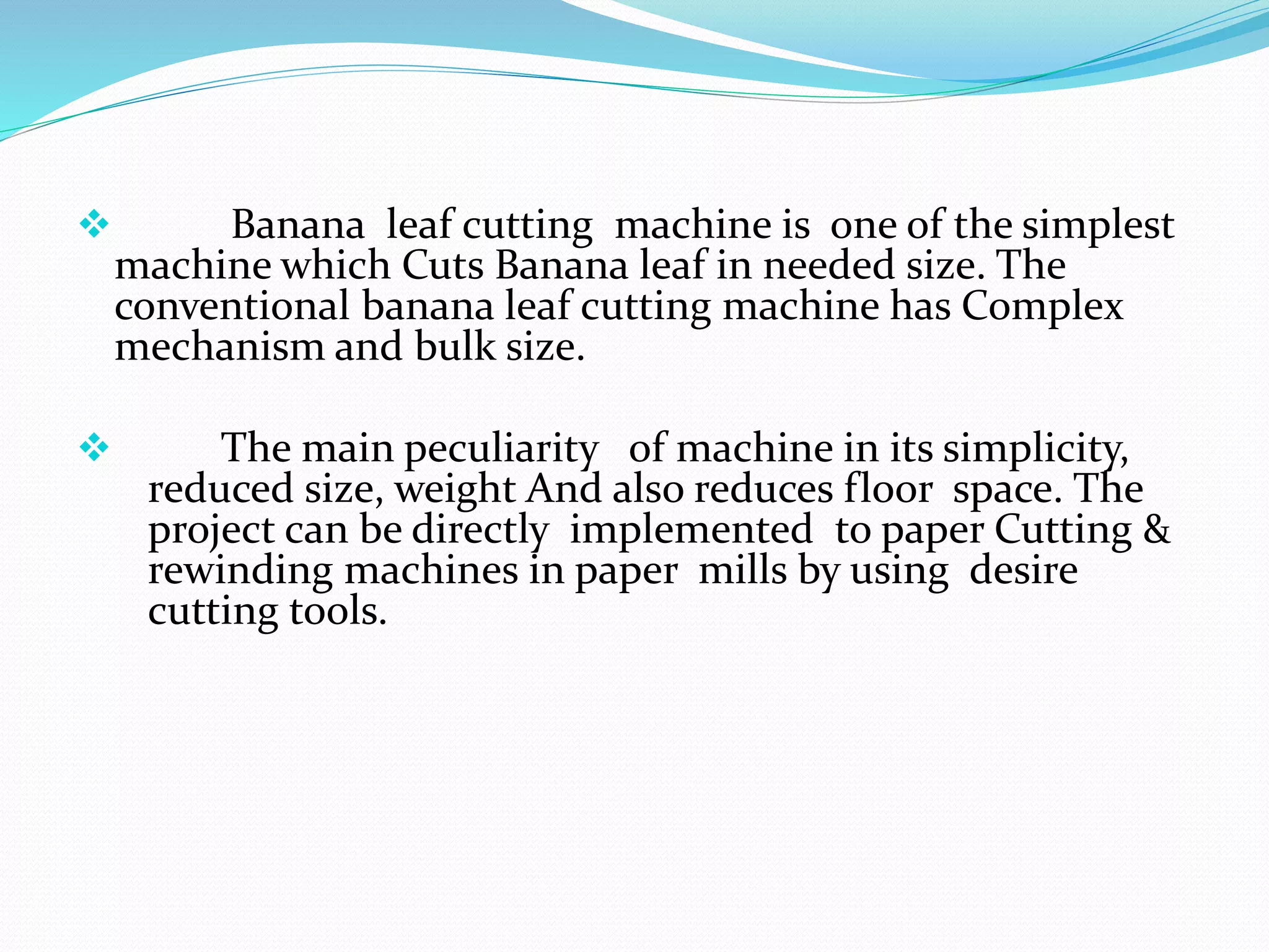 design and fabrication of leaf cutter machine | PPTX