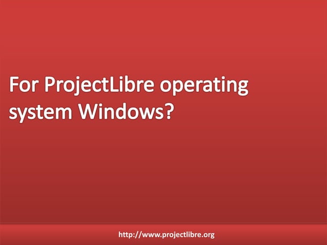 Project libre1.5 - Lesson 2 - Installation requirements | PPSX | Operating Systems | Computer ...