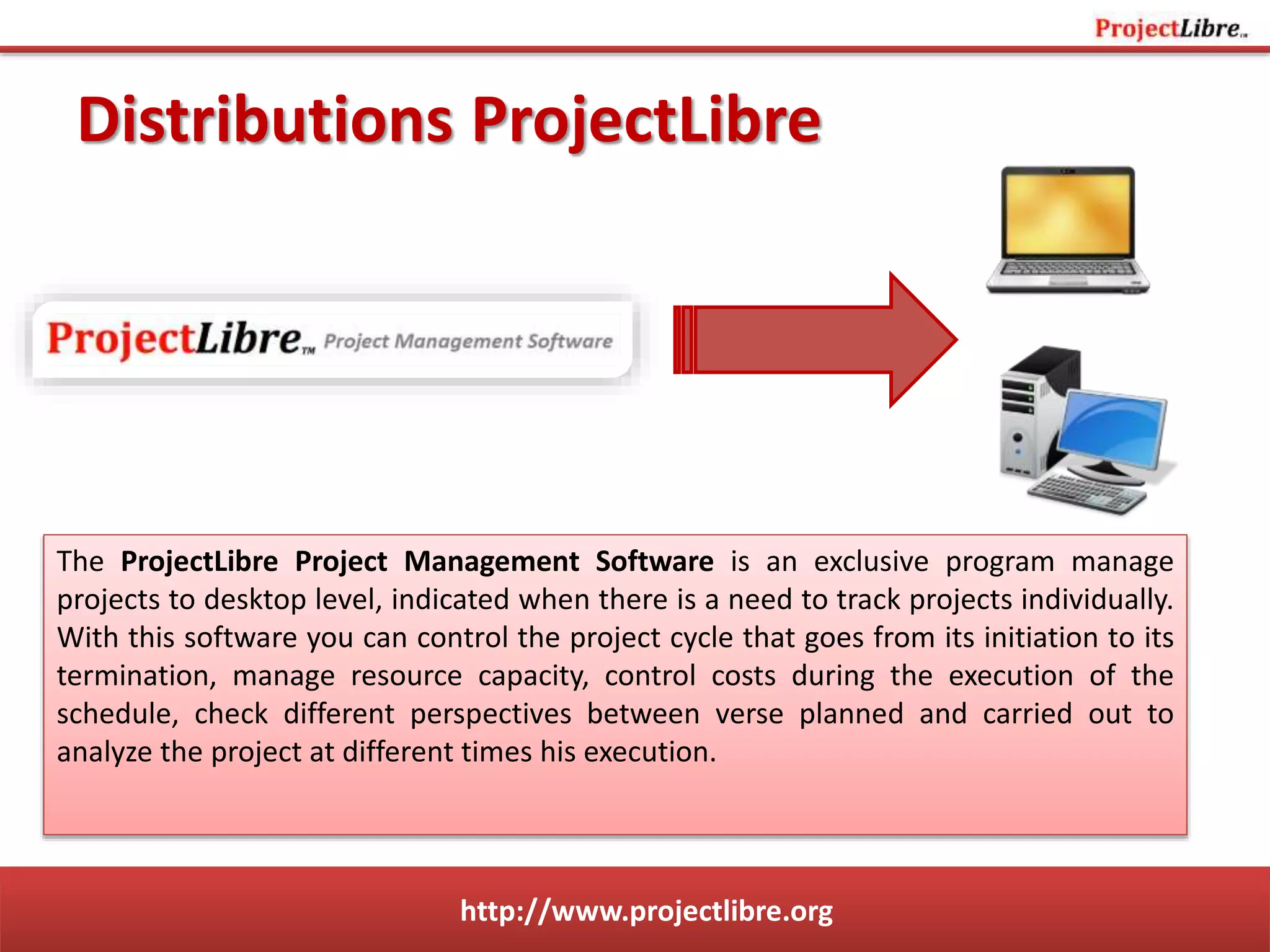 ProjectLibre 1.5 - Lesson 3 - The different distributions and restrictions | PPSX