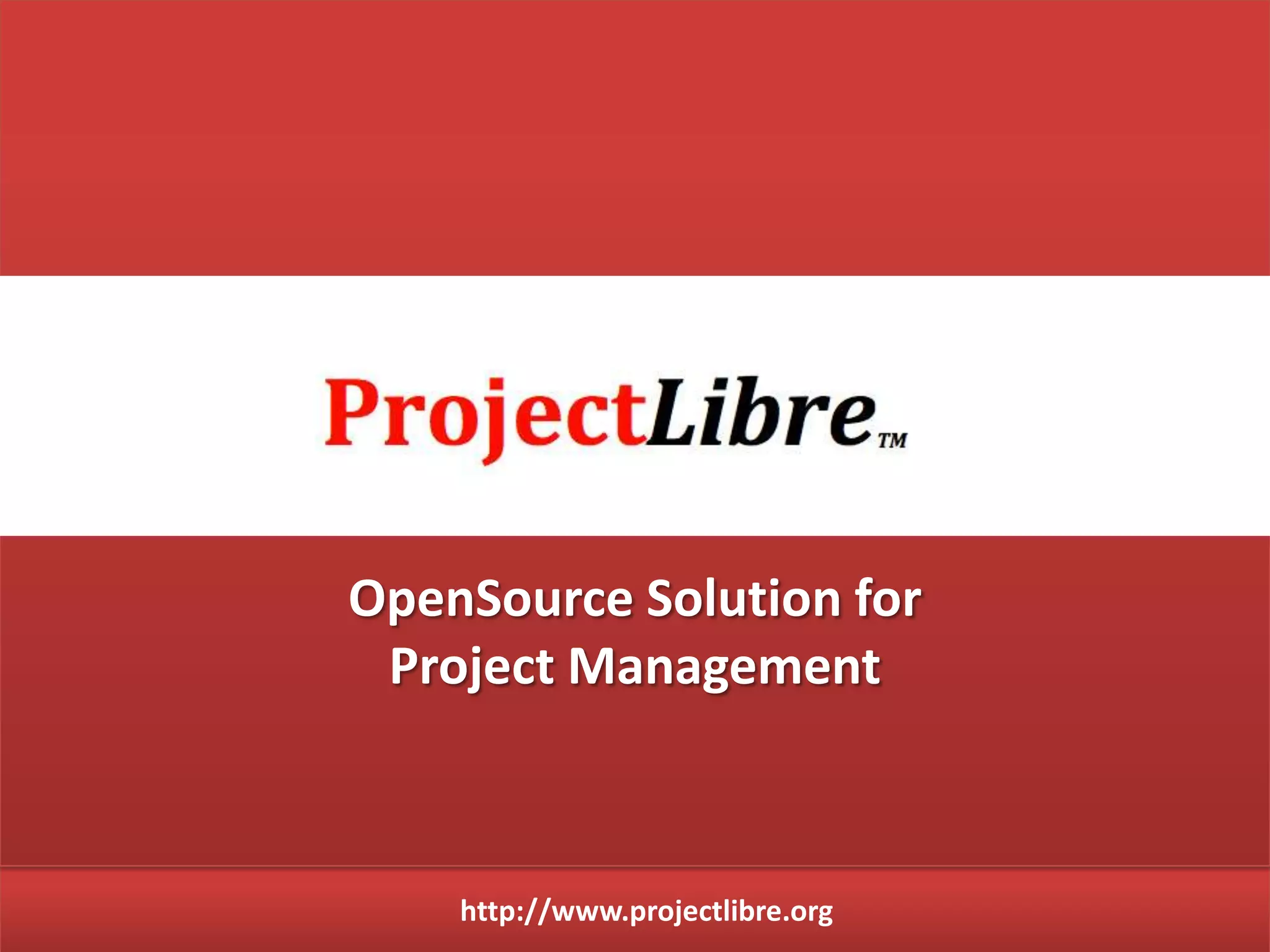 ProjectLibre 1.5 - Lesson 1 - Presentation of the initiative | PPSX