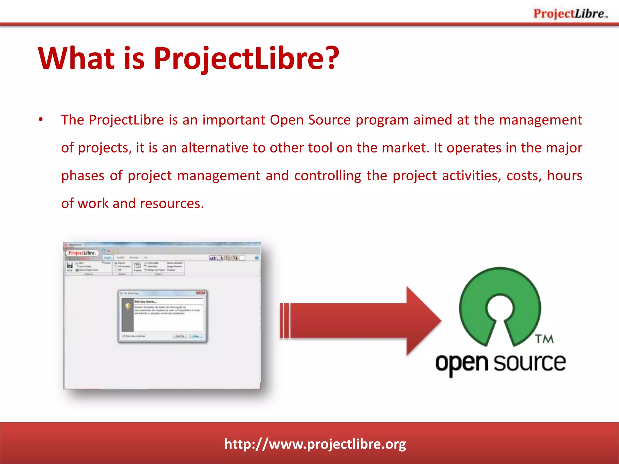 ProjectLibre 1.5 - Lesson 1 - Presentation of the initiative | PPSX