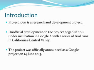 Project loon | PPTX | Internet | Computing