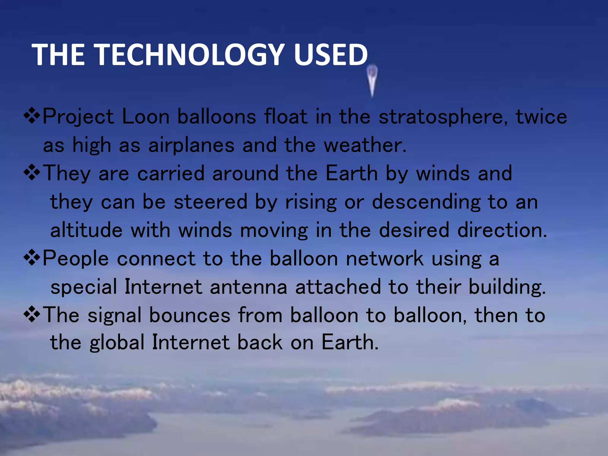 Project loon(balloon powered internet) | PPTX