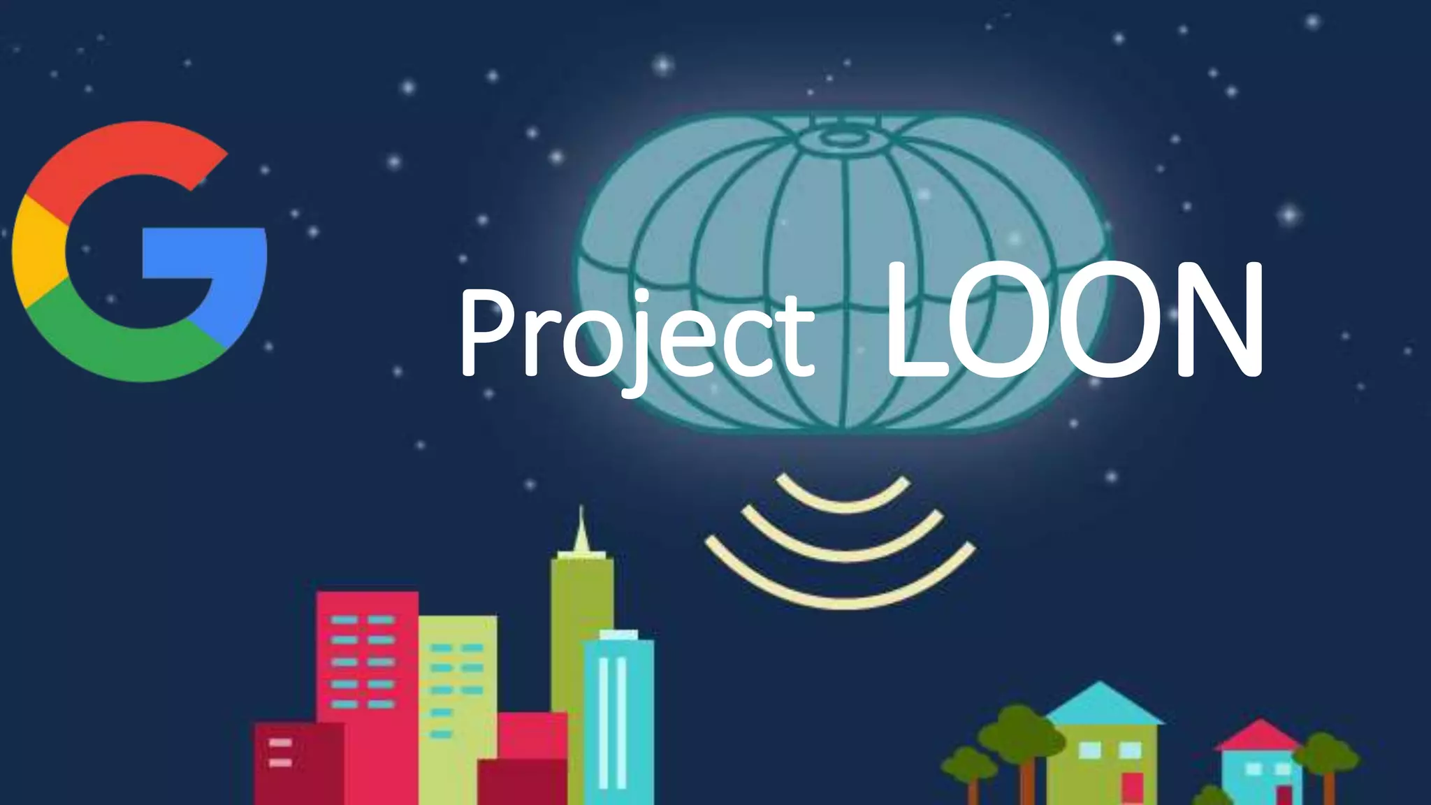 Project loon | PPT